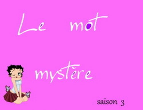 mot mystère nouveau logo | ZAZA-RAMBETTE LE RETOUR